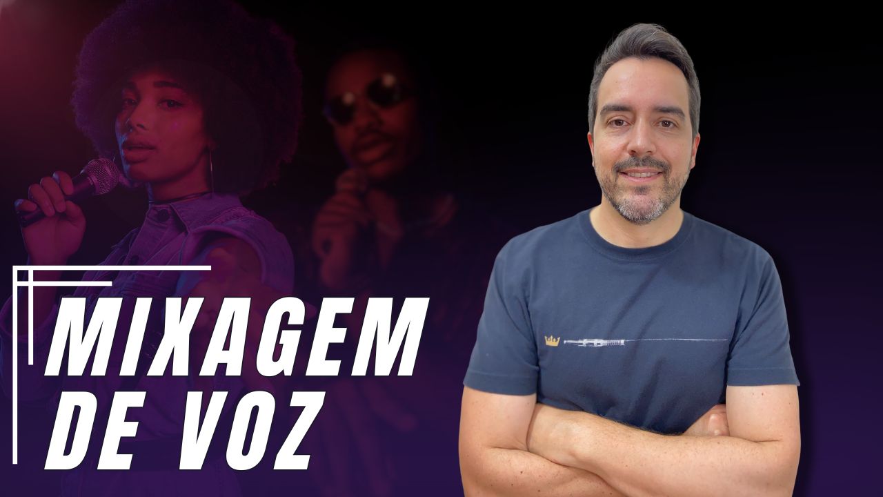 CURSOS | Curso de Mixagem de Voz